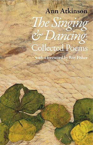 The Singing & Dancing: Collected Poems - The Poetry Business