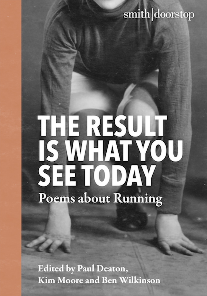 The Result Is What You See Today: Poems About Running - The Poetry Business